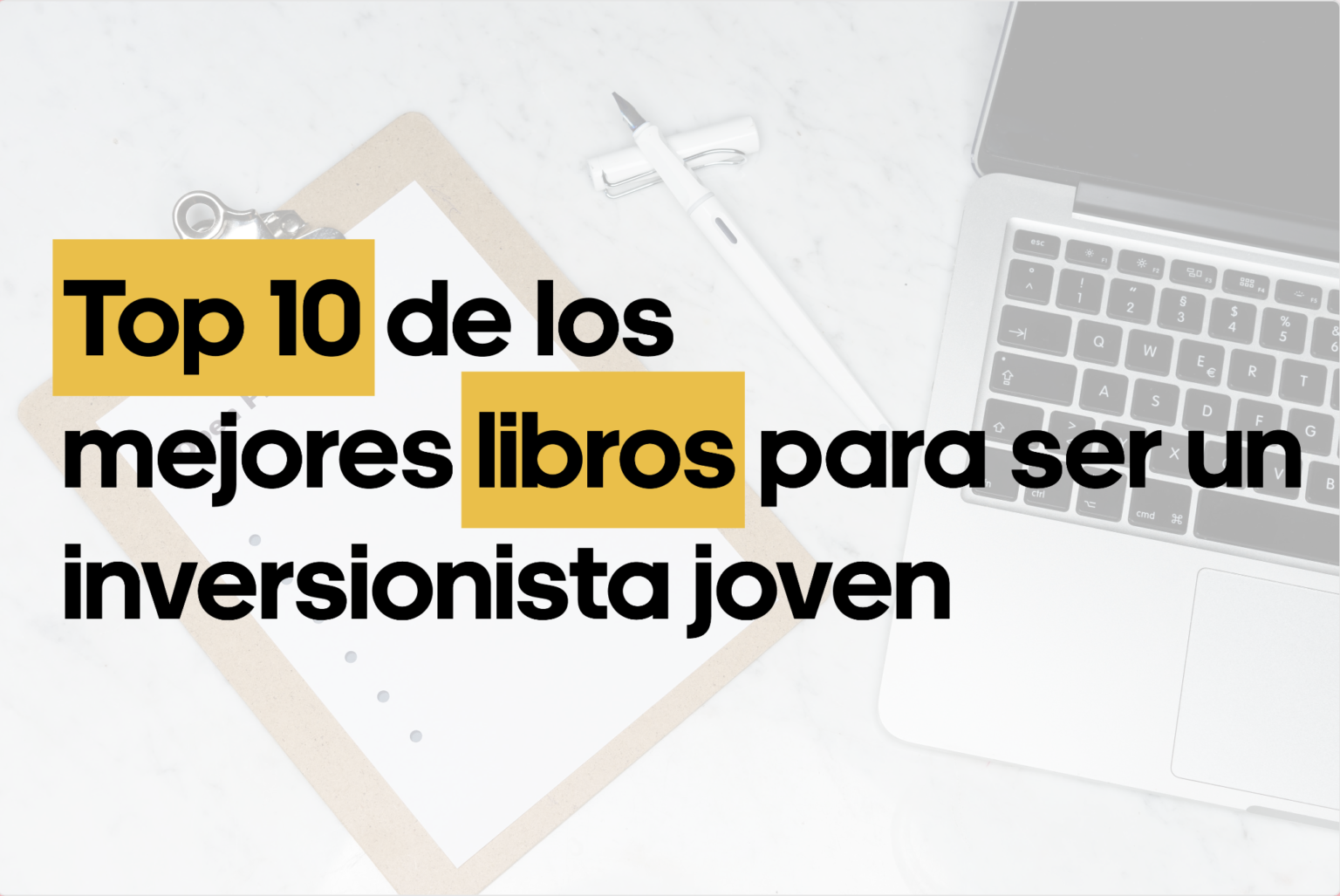 Top 10 de los mejores libros para ser un inversionista joven - Invertir ...